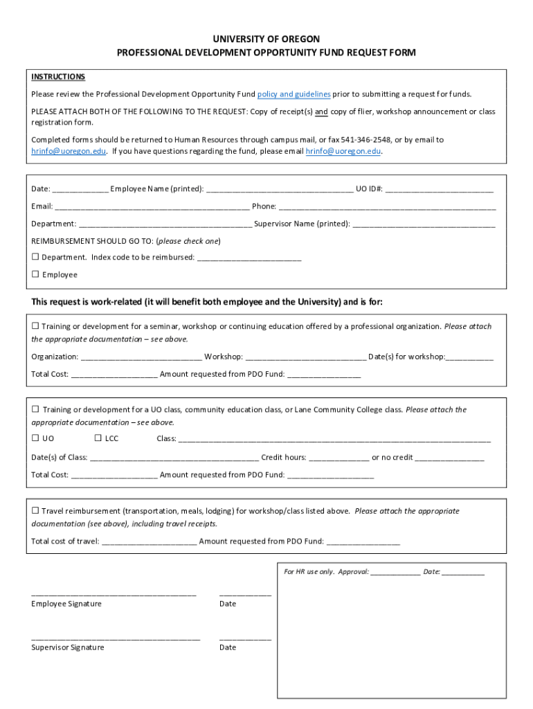 Fillable Online hr uoregon PROFESSIONAL DEVELOPMENT OPPORTUNITY FUND REQUEST FORM Fax Email ...
