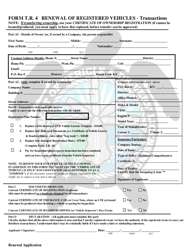 Fillable Online 4 RENEWAL OF REGISTERED VEHICLES - Transactions Fax ...