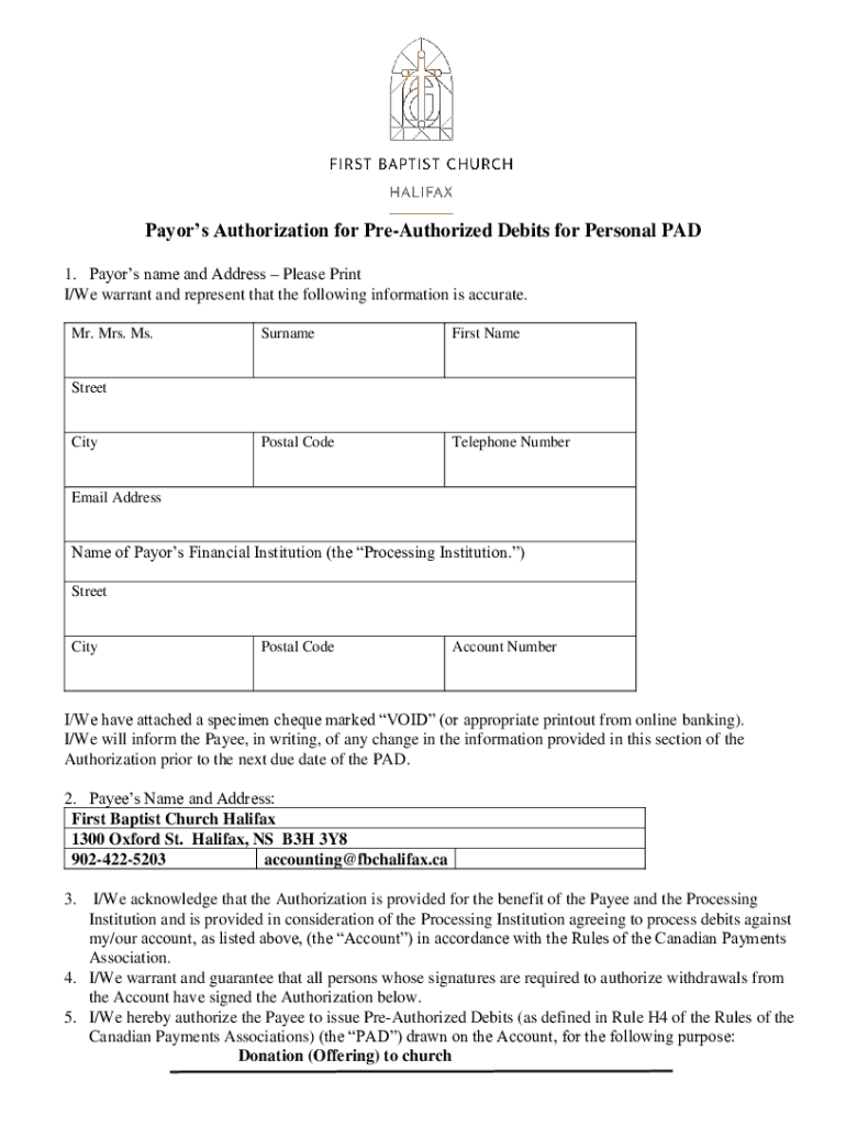Fillable Online PRE-AUTHORIZED DEBIT AGREEMENT PAYORS PAD AGREEMENTHow ...