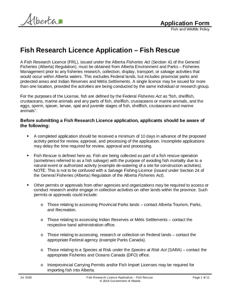 A Fish Research Licence (FRL), issued under the Alberta Fisheries Act ...