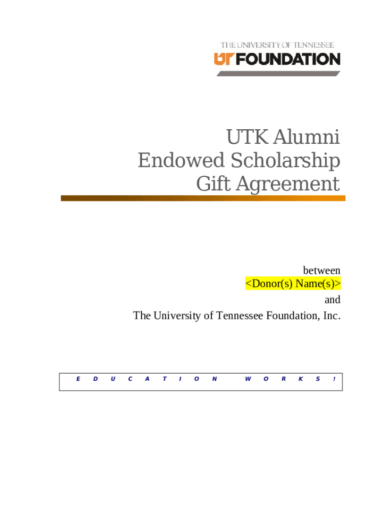 UTK Alumni Endowed Scholarship Gift Agreement between ... Doc Template ...