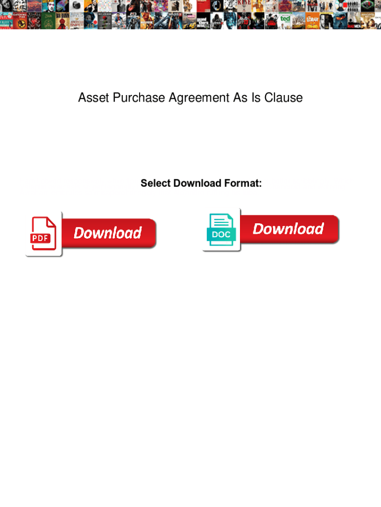 Fillable Online Asset Purchase Agreement As Is Clause. Asset Purchase ...