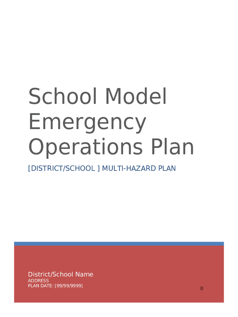 School Model Emergency Operations Plan. District/SchoolMulti-Hazard ...