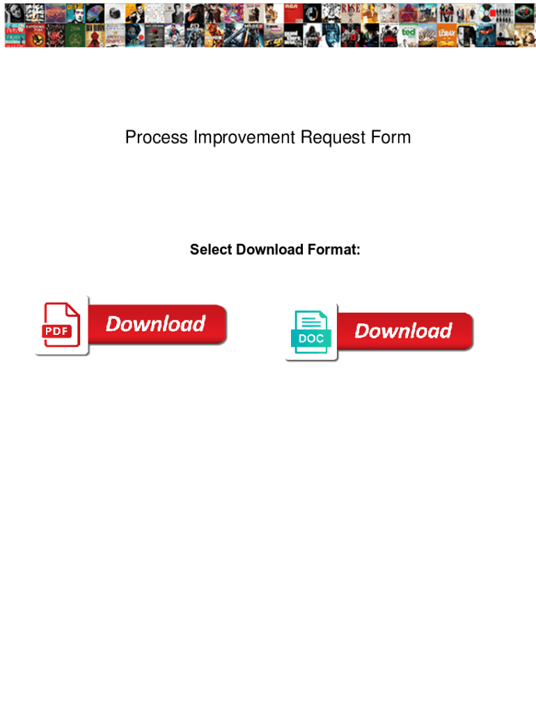 Fillable Online Process Improvement Request Form. Process Improvement ...