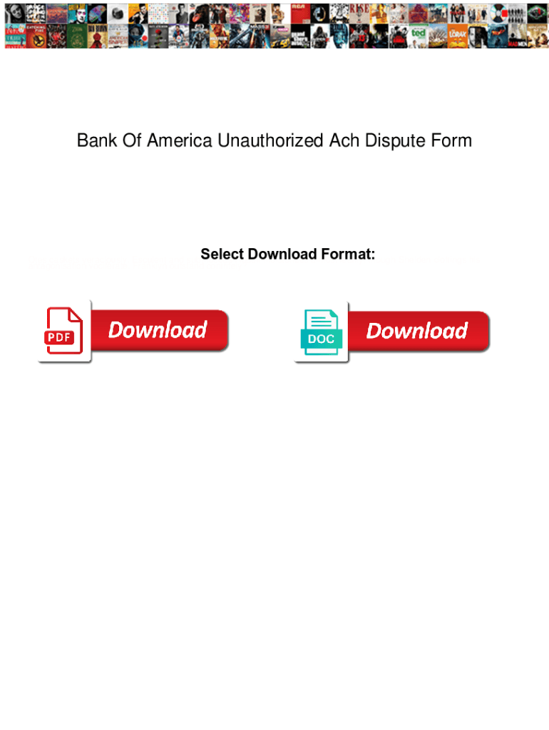 Fillable Online Bank Of America Unauthorized Ach Dispute Form. Bank Of ...