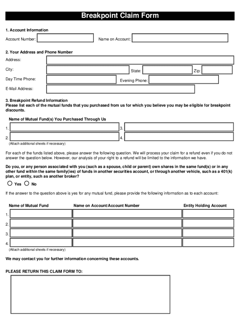 Fillable Online Breakpoint Claim Form - FINRA.org Fax Email Print ...