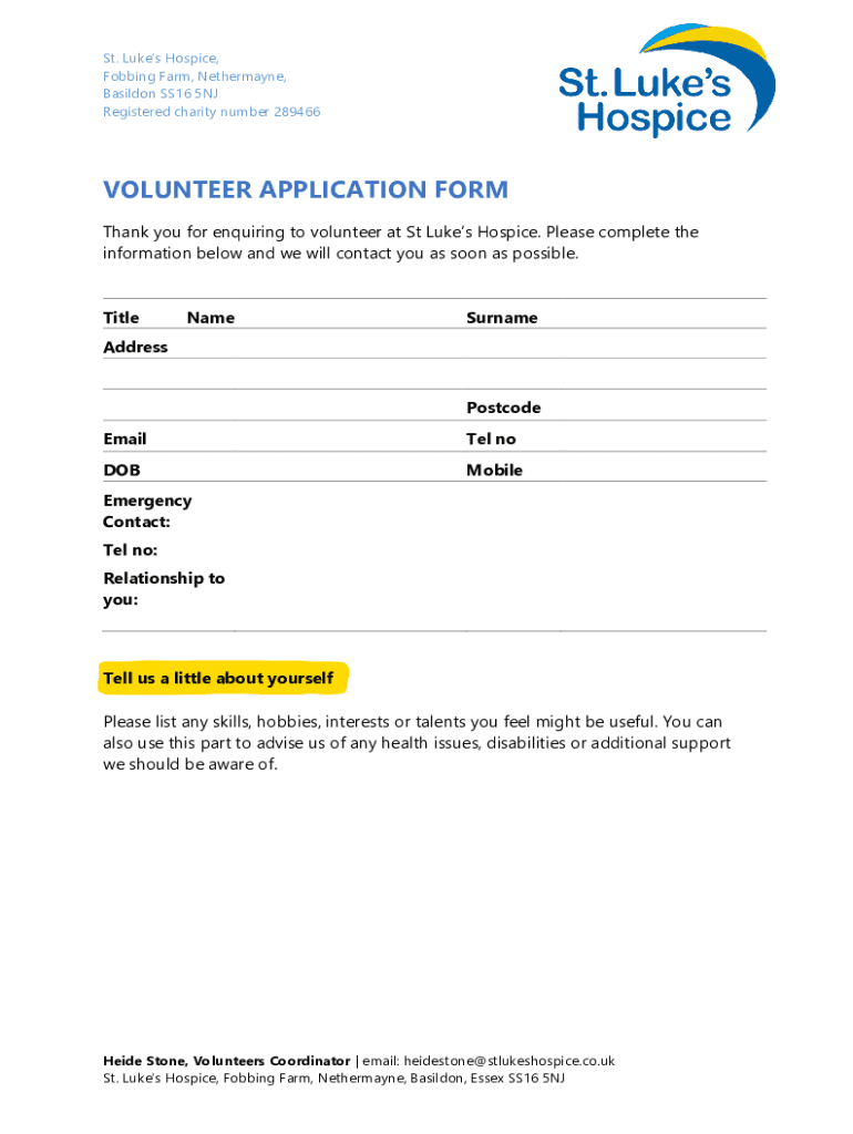 Fillable Online VOLUNTEER APPLICATION FORM - St Lukes Hospice, Basildon ... Fax Email Print ...