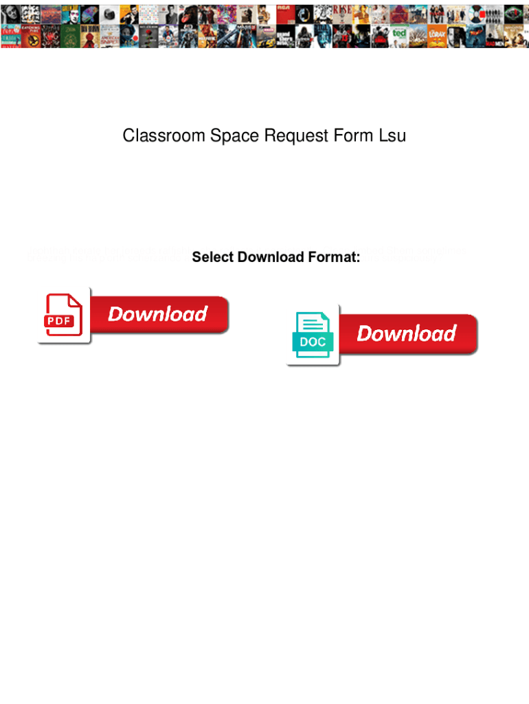 Fillable Online Classroom Space Request Form Lsu. Classroom Space ...