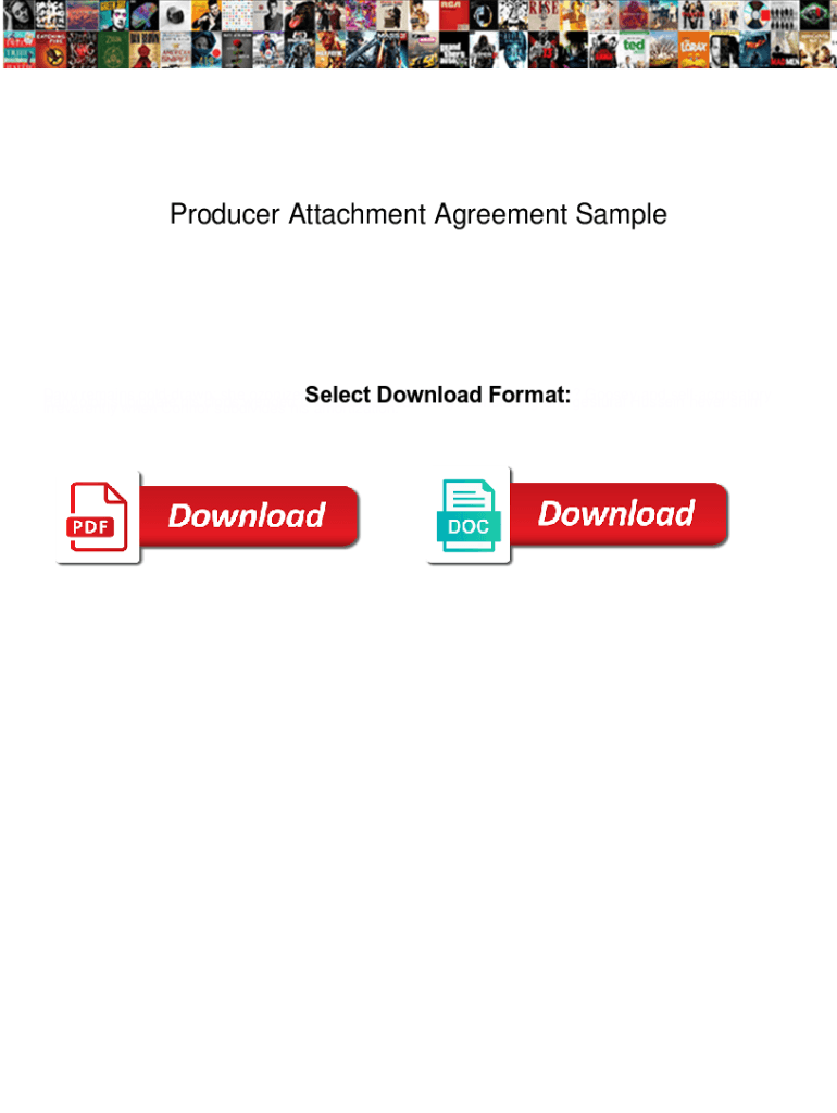Fillable Online Producer Attachment Agreement Sample. Producer ...