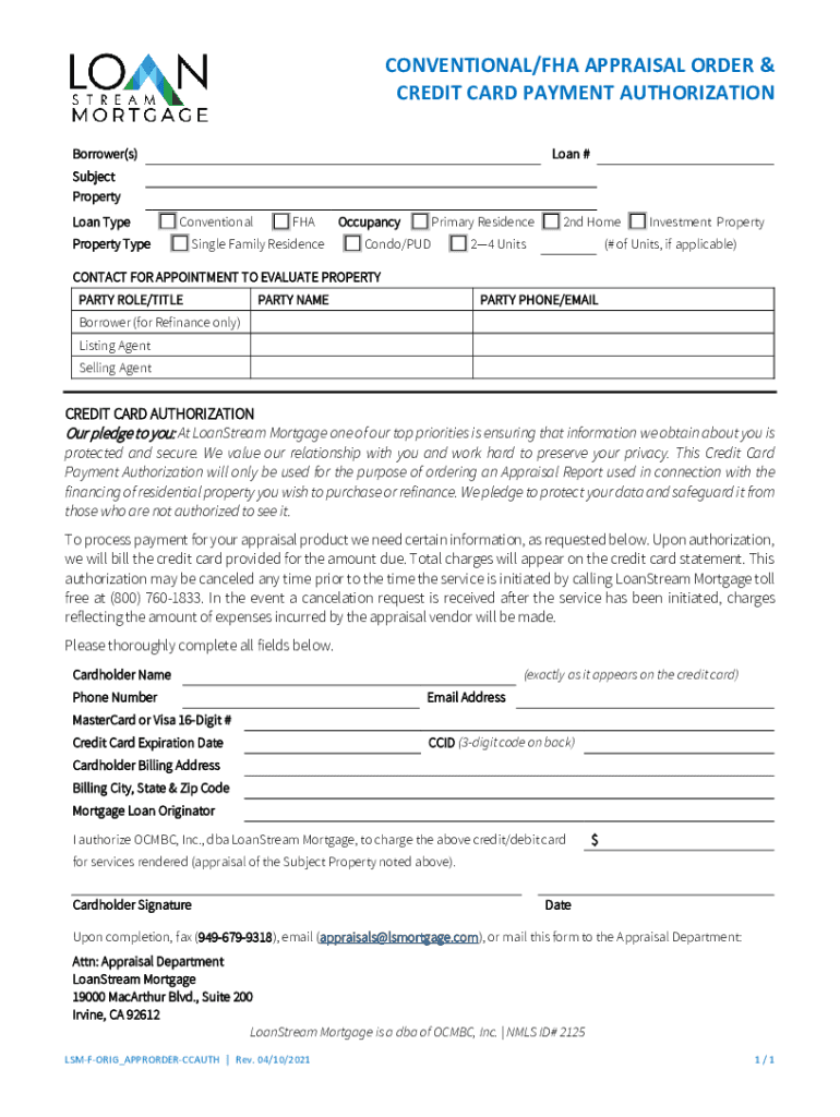 Fillable Online APPRAISAL ORDER AND CC AUTHORIZATION. LoanStream Mortgage Fax Email Print ...