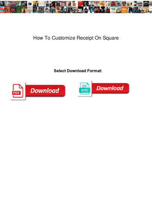 Fillable Online How To Customize Receipt On Square. How To Customize ...