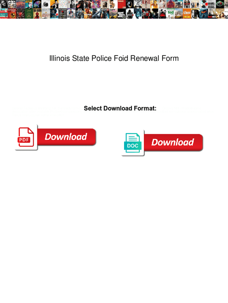 Fillable Online Illinois State Police Foid Renewal Form. Illinois State ...