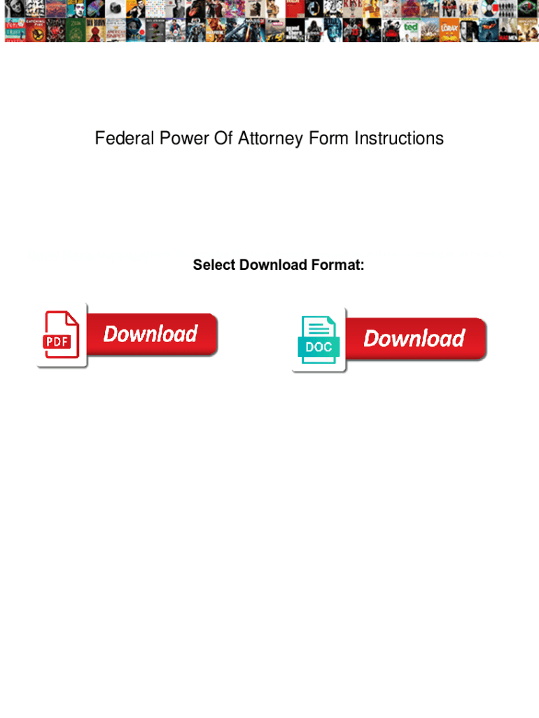 Fillable Online Federal Power Of Attorney Form Instructions. Federal ...