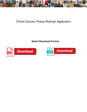 Fillable Online Online Grocery Pickup Walmart Application. Online ...