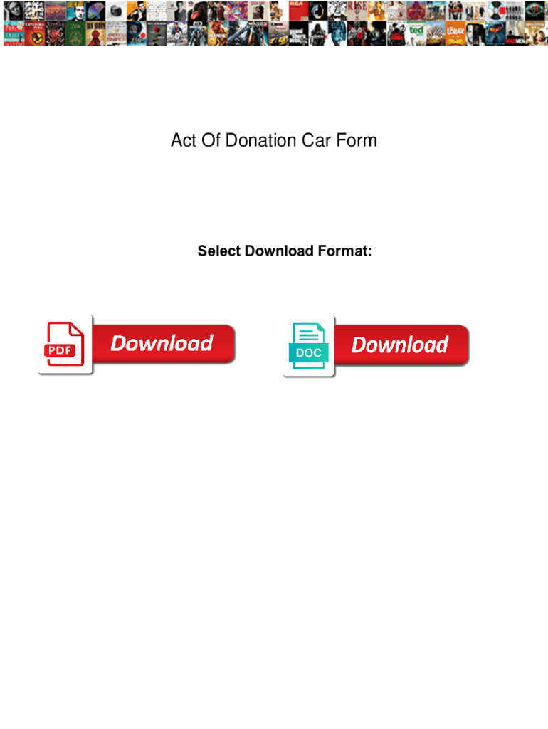 Act of Donation Car Form - Blank Fillable Template | Fill Out, Print ...