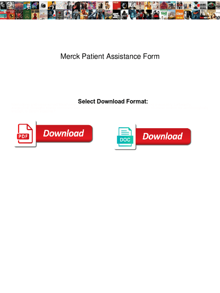 Fillable Online Merck Patient Assistance Form. Merck Patient Assistance Form delivery Fax Email ...