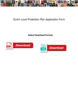 Fillable Online Zurich Level Protection Plan Application Form. Zurich ...