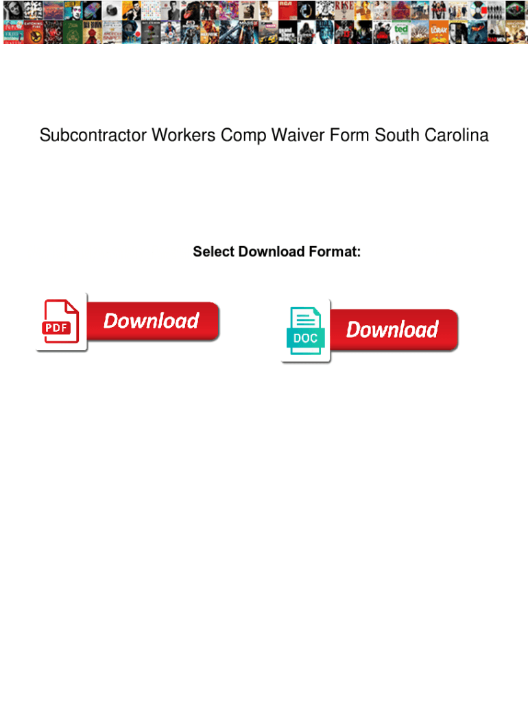 Fillable Online Subcontractor Workers Comp Waiver Form South Carolina ...