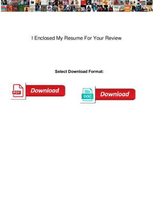 Fillable Online I Enclosed My Resume For Your Review. I Enclosed My ...