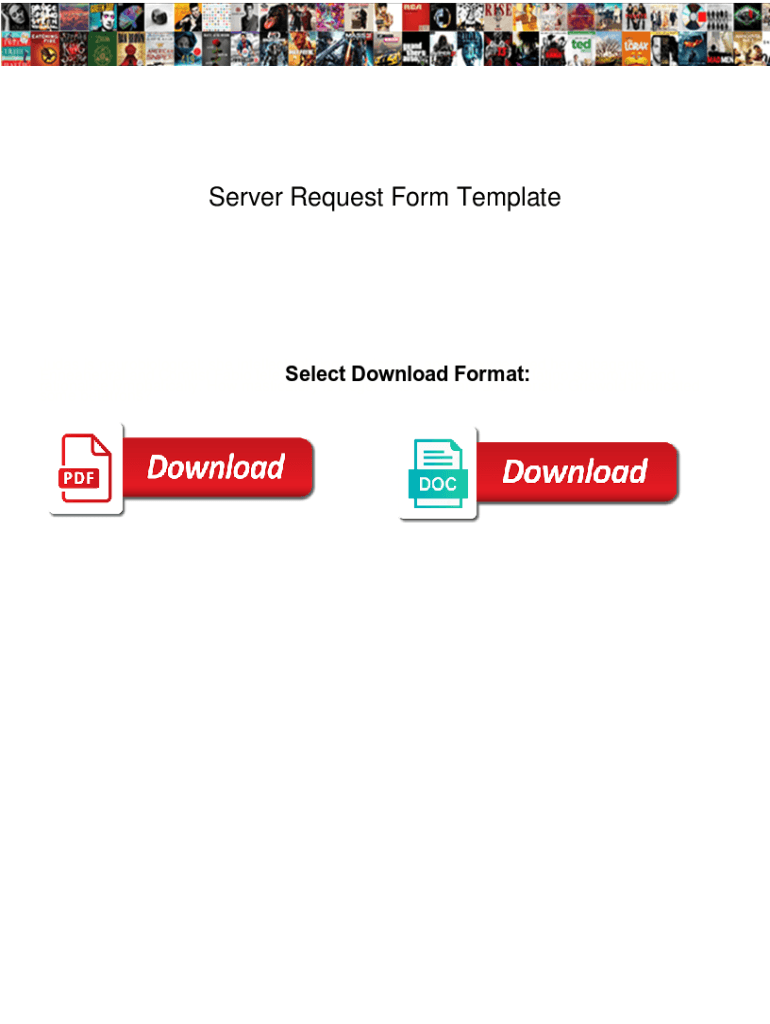 Fillable Online Server Request Form Template. Server Request Form ...