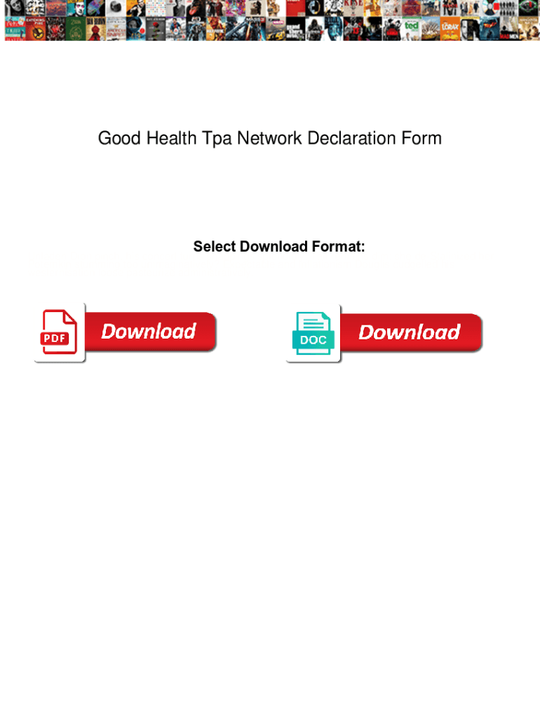 Fillable Online Good Health Tpa Network Declaration Form. Good Health ...