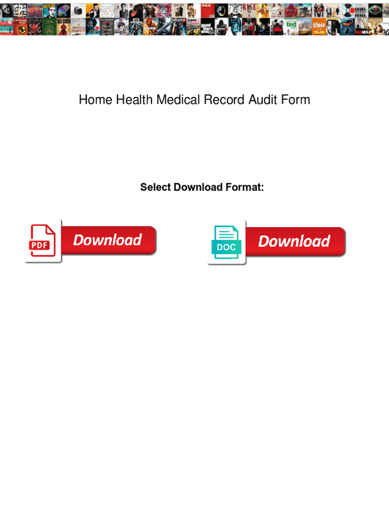 Fillable Online Home Health Medical Record Audit Form. Home Health ...
