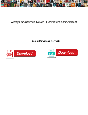 Fillable Online Always Sometimes Never Quadrilaterals Worksheet. Always ...