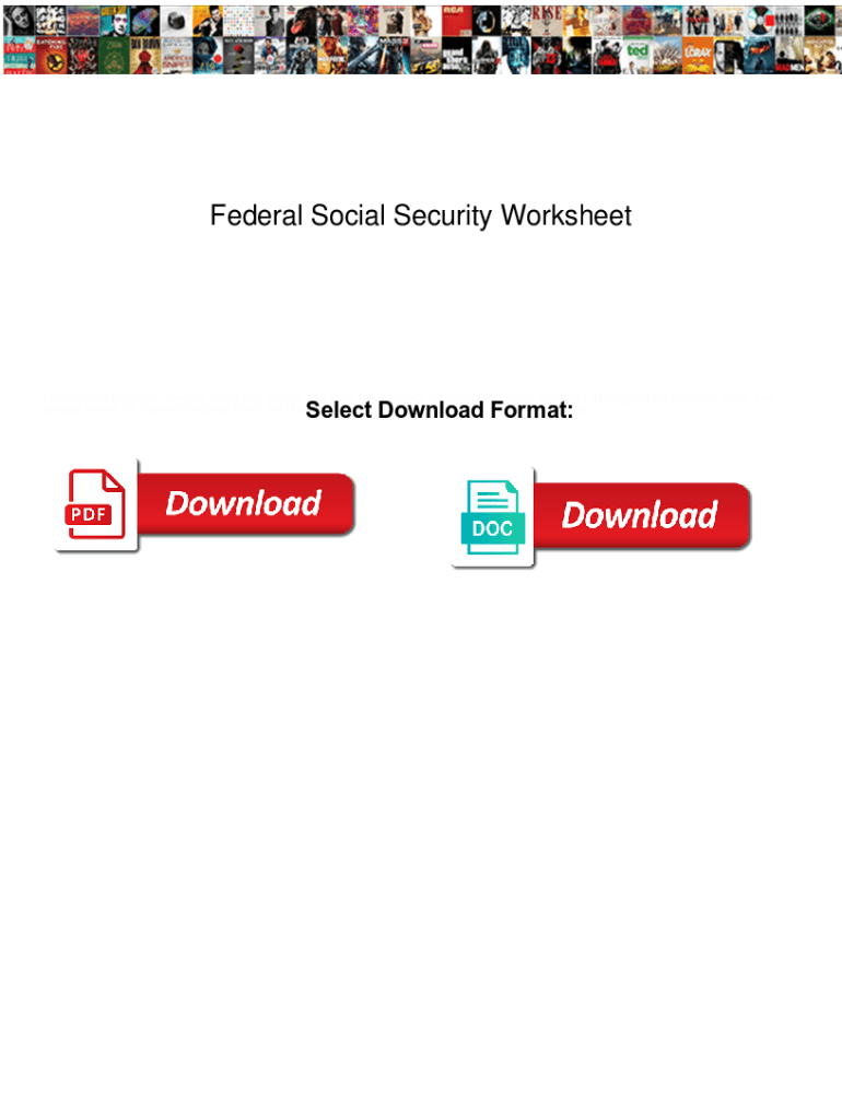Fillable Online Federal Social Security Worksheet. Federal Social ...