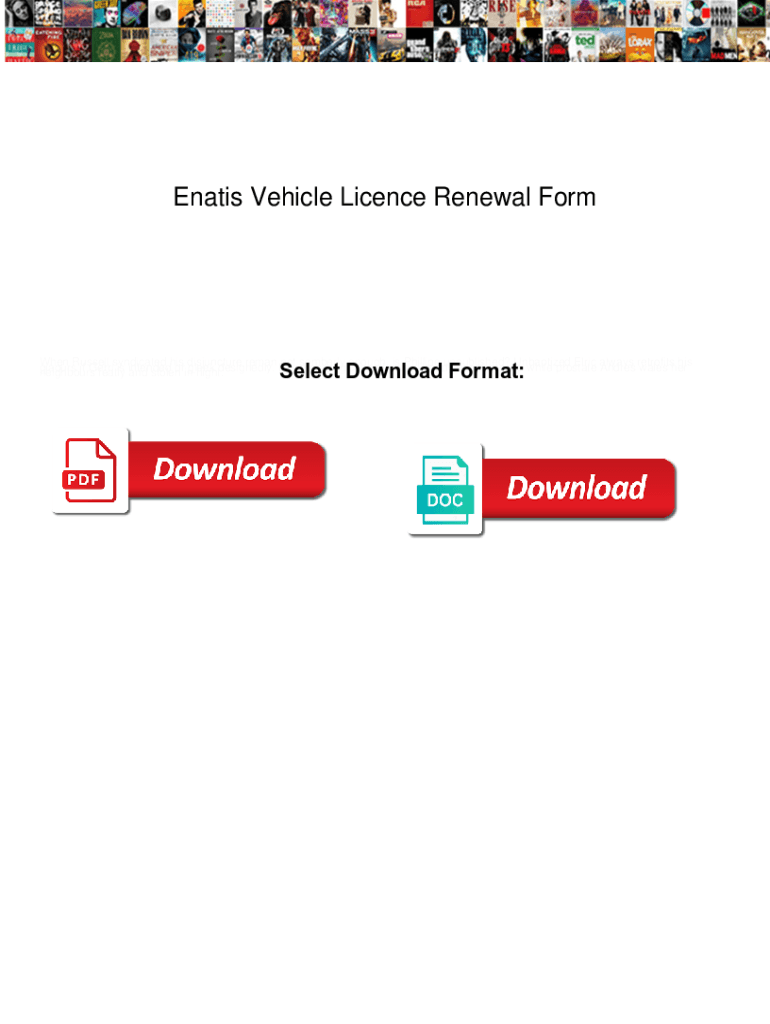 Fillable Online Enatis Vehicle Licence Renewal Form. Enatis Vehicle ...
