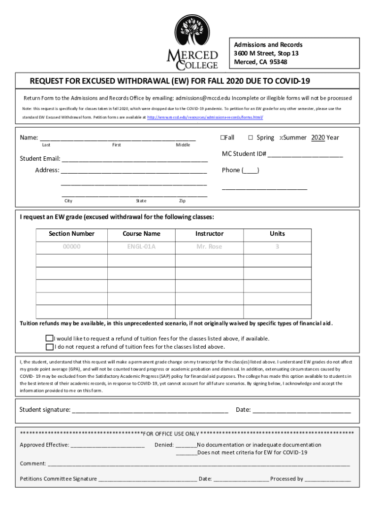 Fillable Online REQUEST FOR EXCUSED WITHDRAWAL (EW) FALL 2020 DUE TO COVID-19 Fax Email Print ...