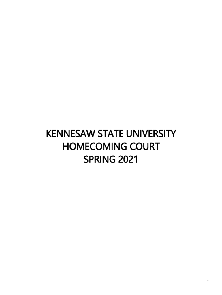 Fillable Online KENNESAW STATE UNIVERSITY HOMECOMING COURT SPRING 2021 ...
