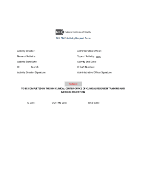 Fillable Online NIH CME Activity Request Form Fax Email Print - pdfFiller