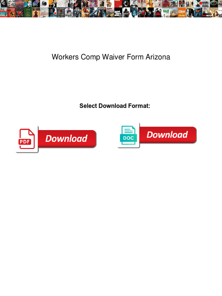 Fillable Online Workers Comp Waiver Form Arizona. Workers Comp Waiver ...