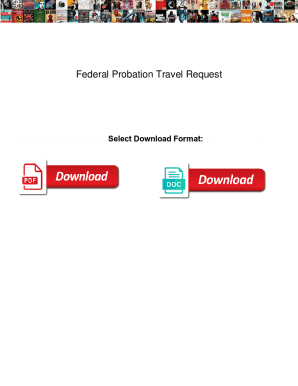 Fillable Online Federal Probation Travel Request. Federal Probation ...
