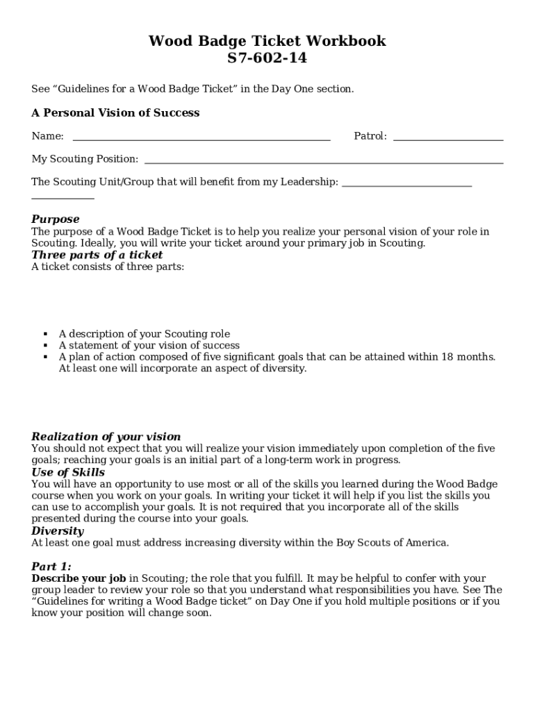 See "Guidelines for a Wood Badge Ticket" in the Day One section Doc ...