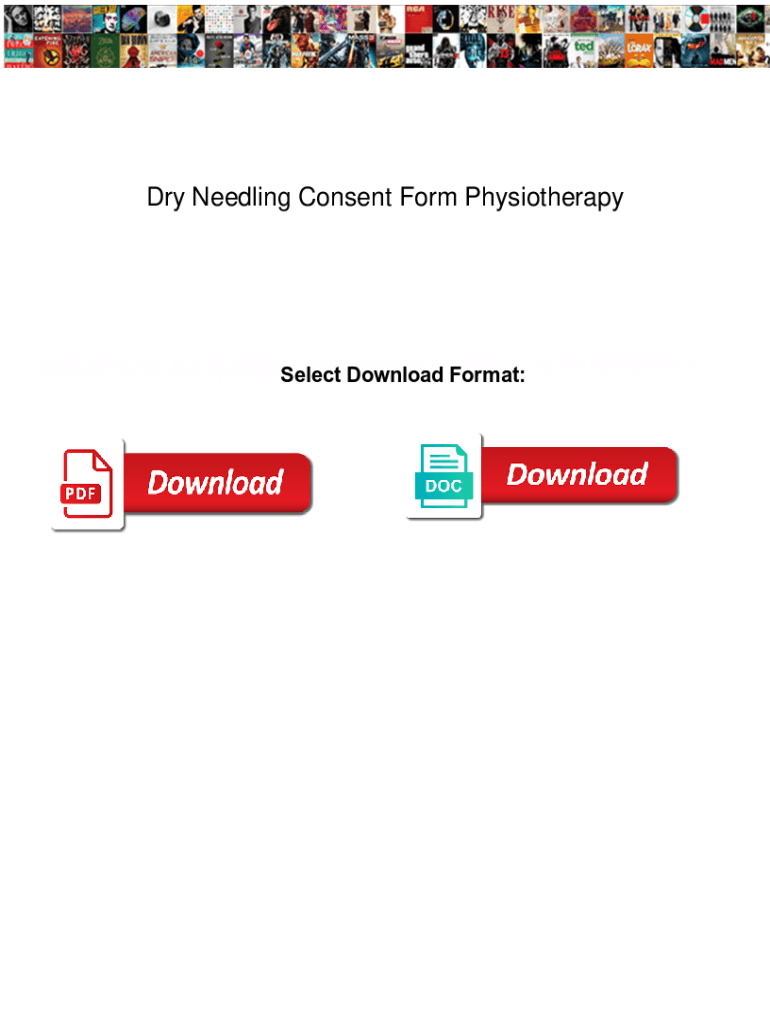 Fillable Online Dry Needling Consent Form Physiotherapy. Dry Needling ...