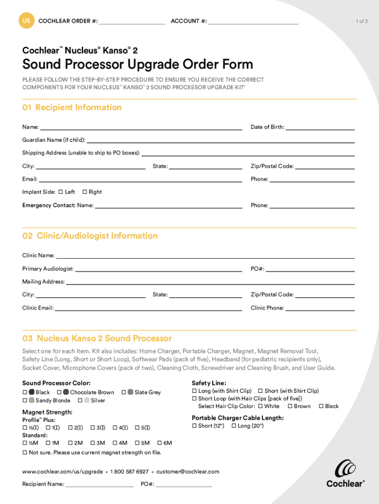 Fillable Online Cochlear Nucleus Kanso 2 Sound Processor Upgrade Order ...