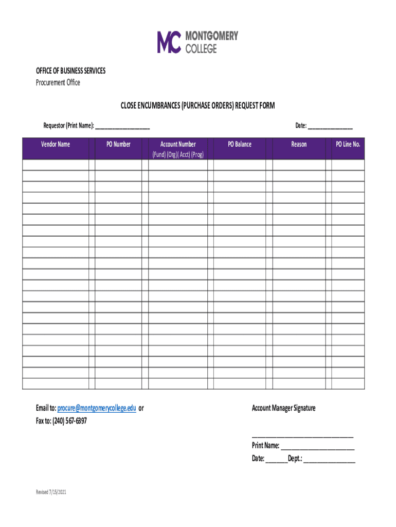 Fillable Online CLOSE ENCUMBRANCES (PURCHASE ORDERS) REQUEST FORM Fax Email Print - pdfFiller