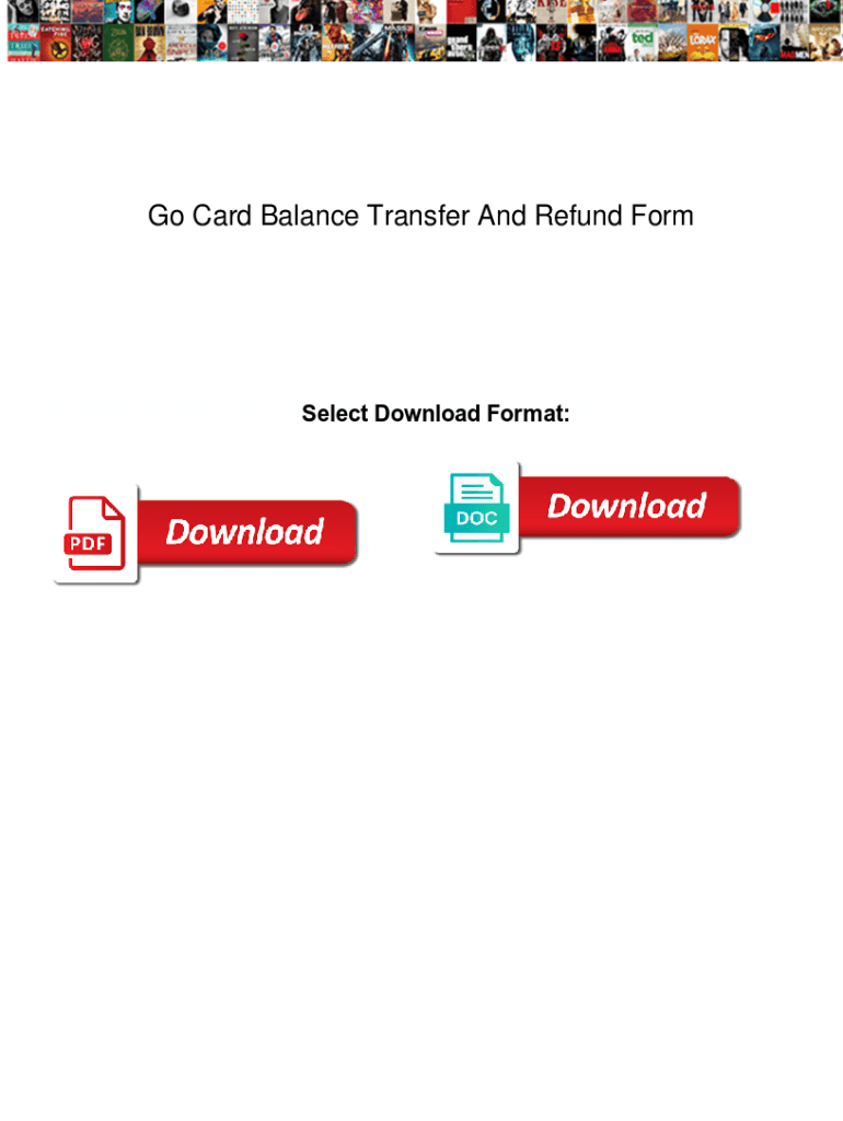 Fillable Online Go Card Balance Transfer And Refund Form. Go Card ...