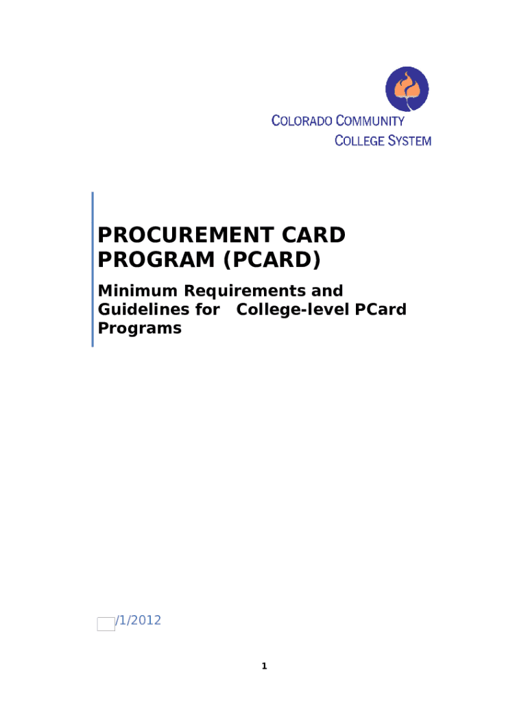 PROCUREMENT CARD PROGRAM (PCARD). Minimum Requirements and Guidelines forCollege-level PCard ...