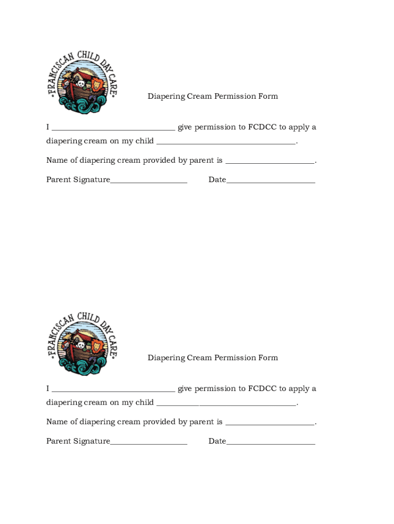 Fillable Online Diapering Cream Permission Form I give permission to FCDCC ... Fax Email Print ...