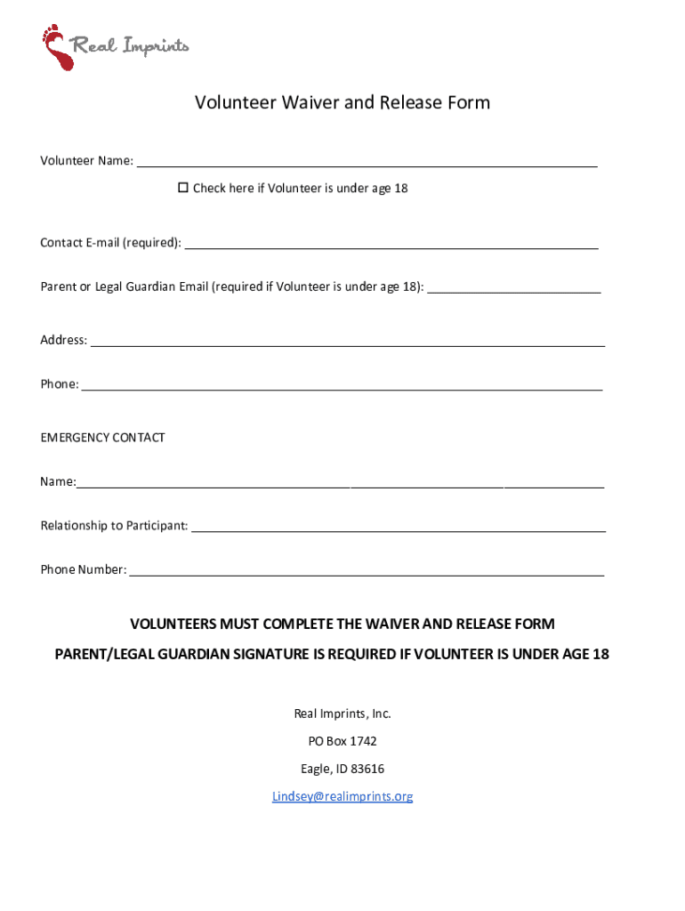 Fillable Online VOLUNTEERS MUST COMPLETE THE WAIVER AND RELEASE FORM ... Fax Email Print - pdfFiller