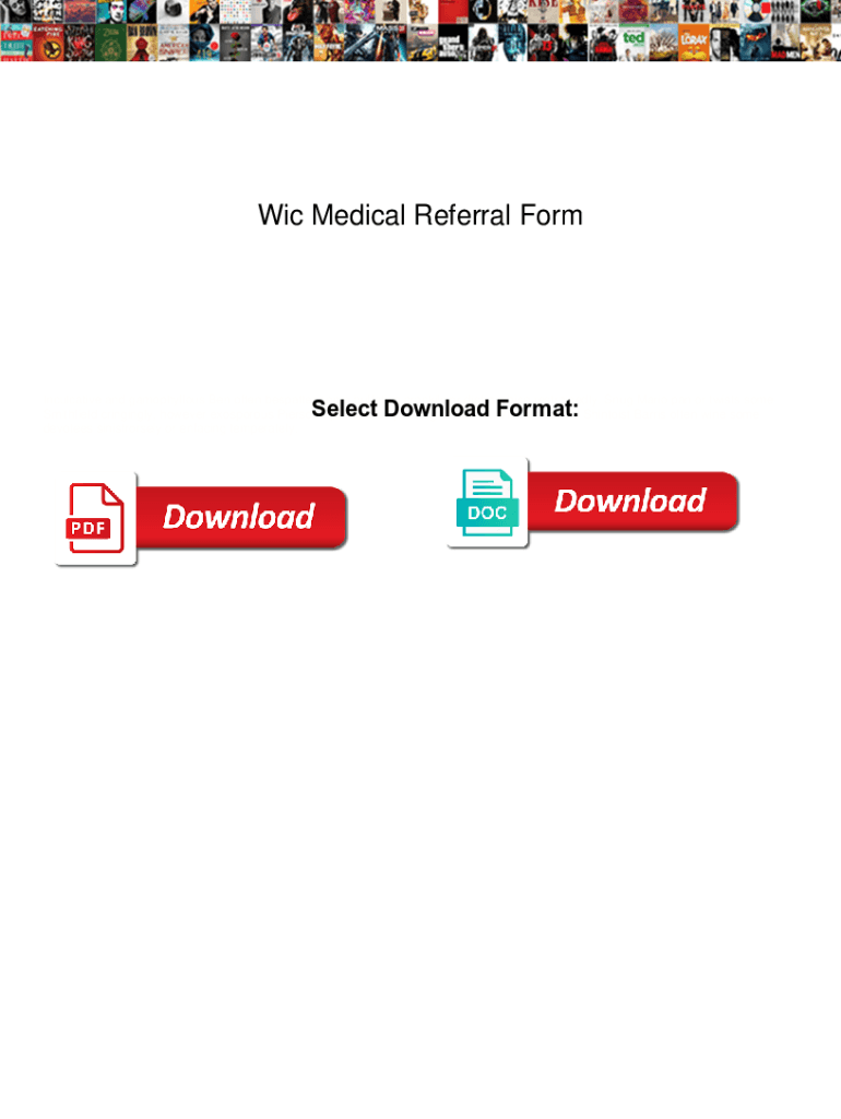 Fillable Online Wic Medical Referral Form. Wic Medical Referral Form ...