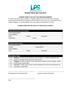 Fillable Online PARENT CONSENT FORM TO OPT-OUT OF FACE MASK REQUIREMENT ...