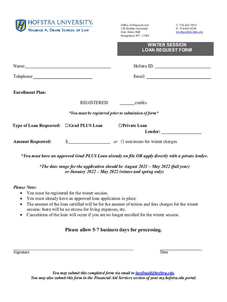 Fillable Online law hofstra 2021-2022 Winter Session Loan Request Form Fax Email Print - pdfFiller