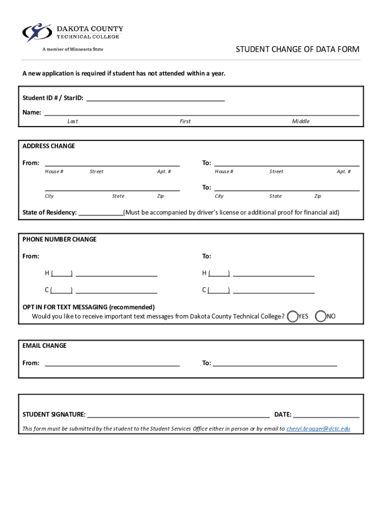 Fillable Online STUDENT CHANGE OF DATA FORM - dctc.edu Fax Email Print - pdfFiller