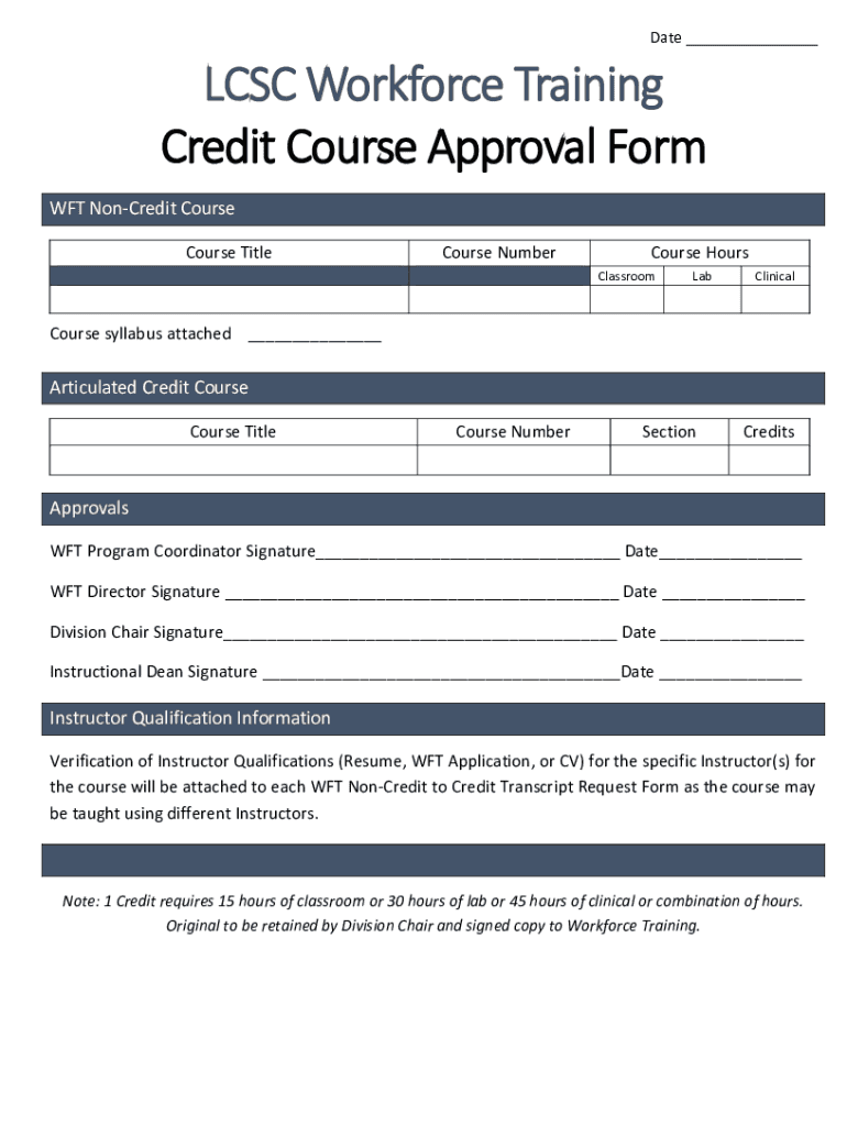 Fillable Online Date LCSC Workforce Training Credit Course Approval Form Fax Email Print - pdfFiller
