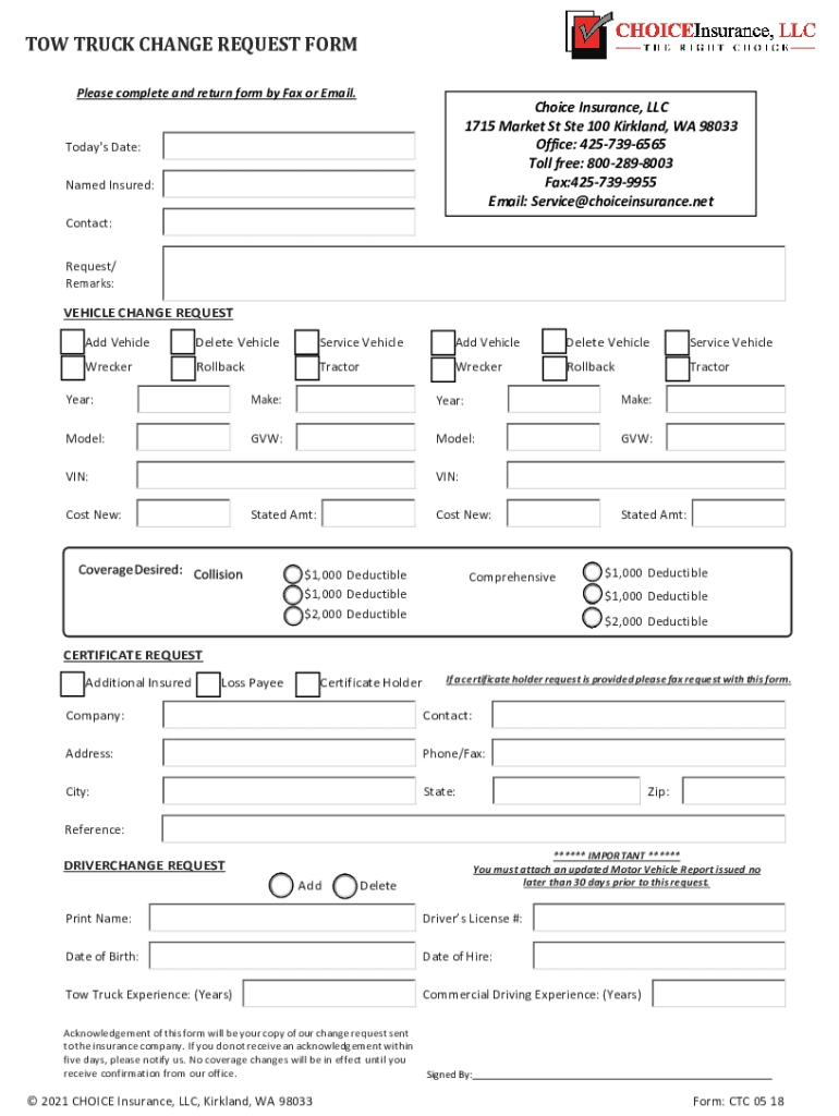 Fillable Online TOW TRUCK CHANGE REQUEST FORM - choiceinsurance.net Fax ...