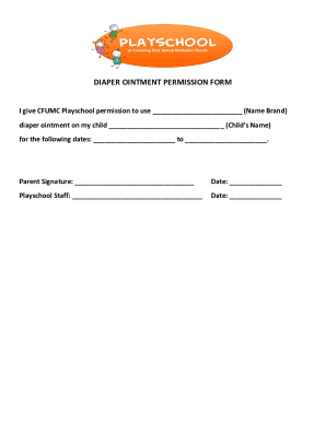 Fillable Online DIAPER OINTMENT PERMISSION FORM Fax Email Print - pdfFiller