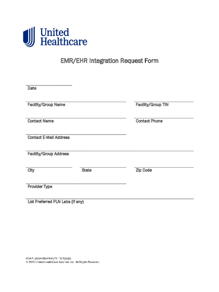 Fillable Online UnitedHealthcare MR/EHR Integration Request Form ...
